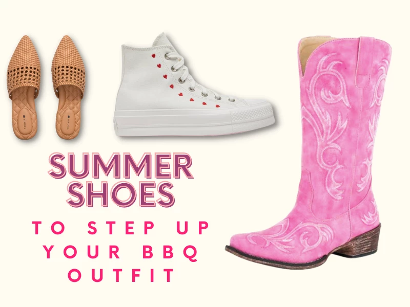 Best Shoes To Step Up Your Summer BBQ Outfit